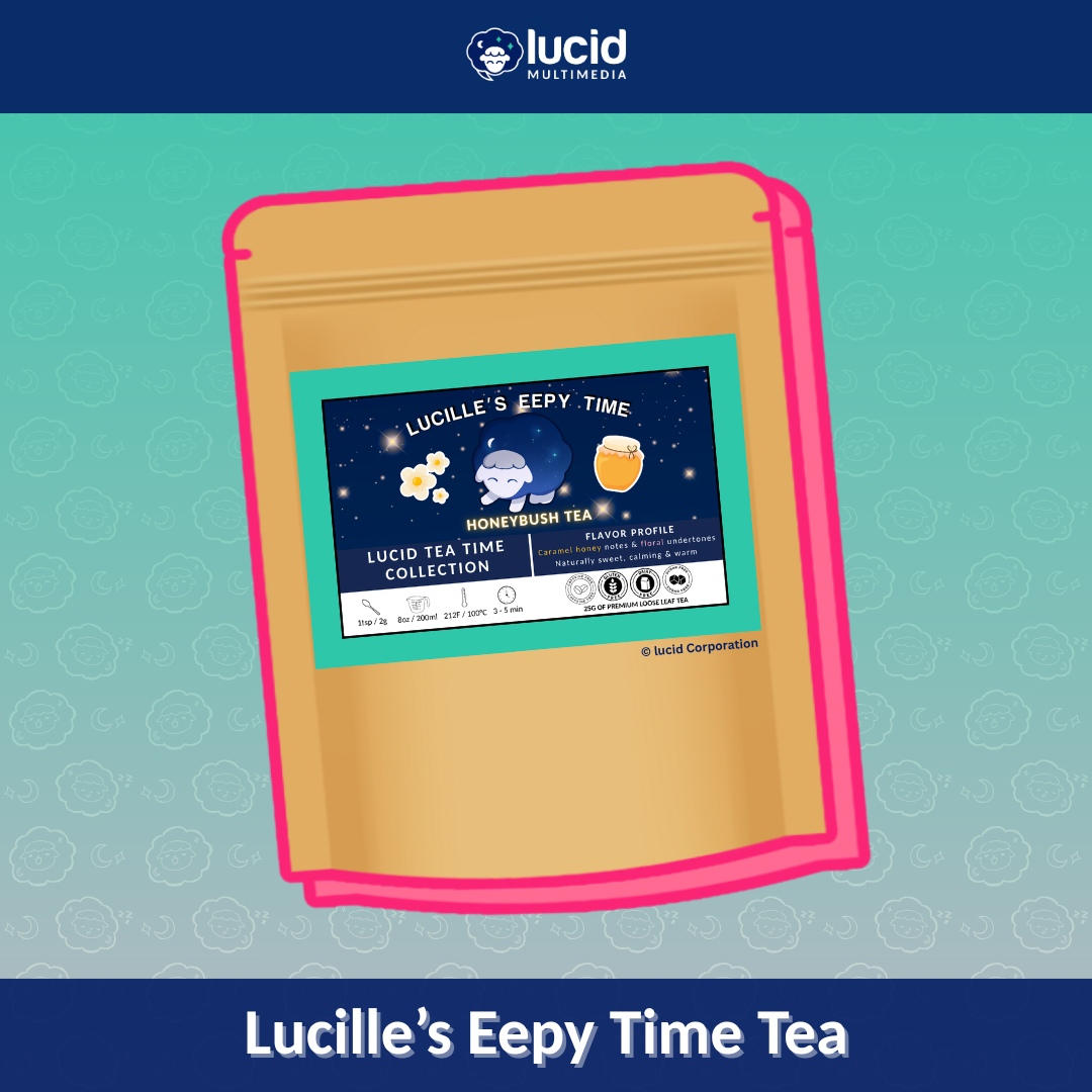 Lucille's Eepy Time Tea | lucid Multimedia